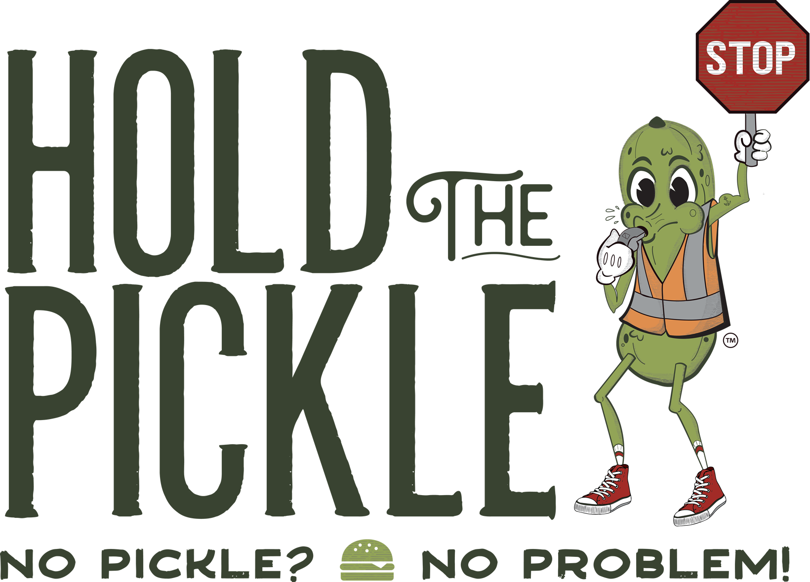 Hold the Pickle